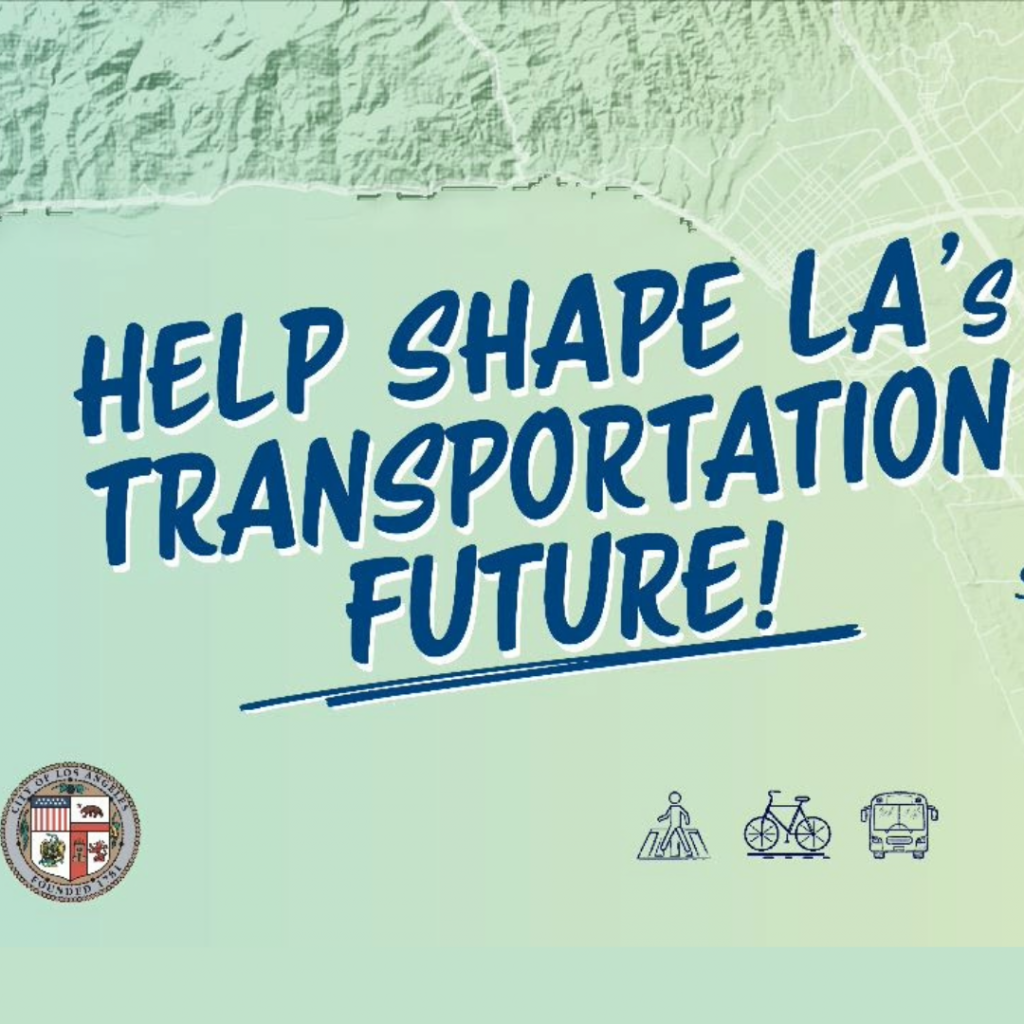 LADOT Launches Mobility Action Plan - Northridge East Neighborhood Council